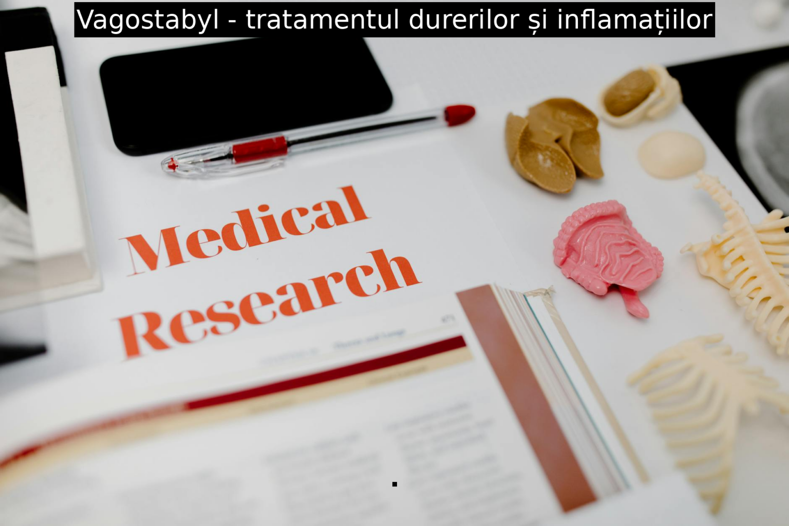 Vagostabyl - tratamentul durerilor și inflamațiilor - Sfatul Doctorului