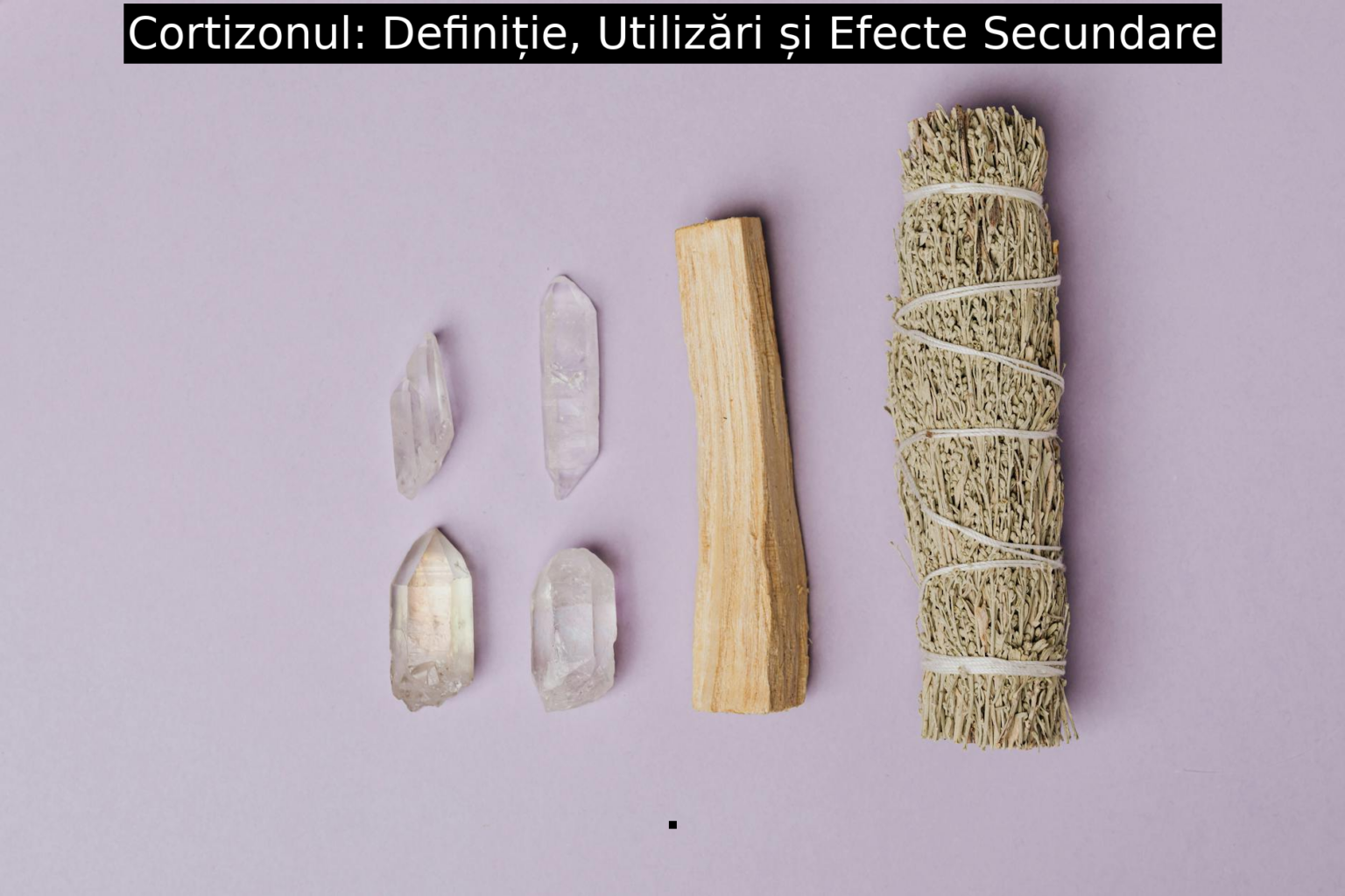 Cortizonul: Definiție, Utilizări și Efecte Secundare - Sfatul Doctorului